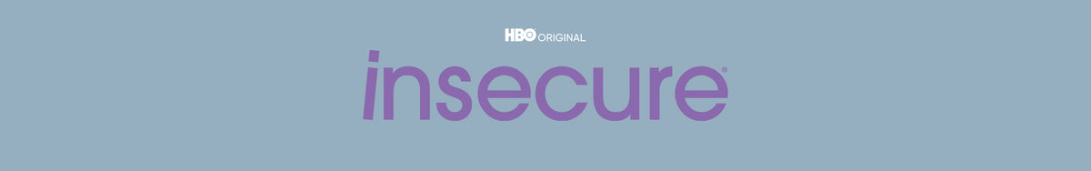 Insecure – HBO Shop